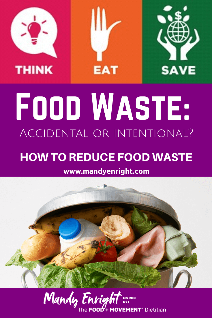 Food Waste: Accidental or Intentional? How to Reduce Food Waste - Food ...